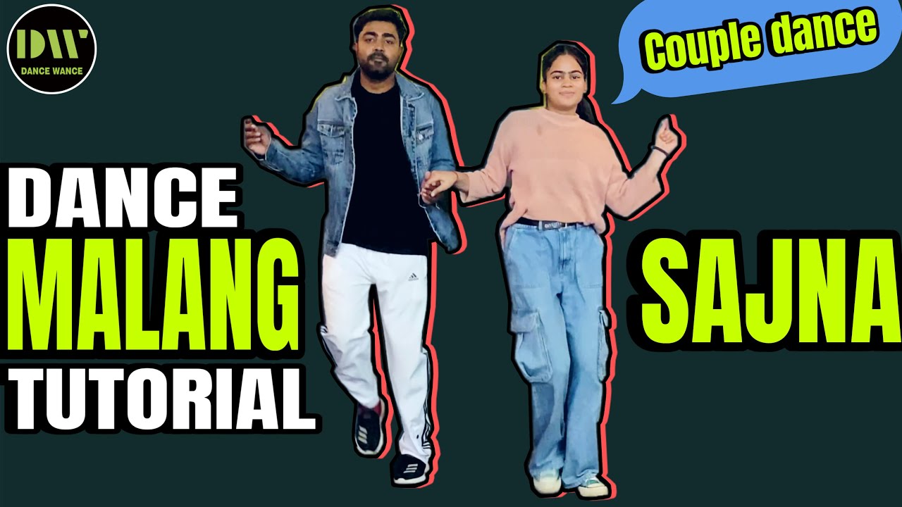 Malang Sajna Dance Tutorial Step by Step | Malang Sajna Couple Dance Step - YouTube