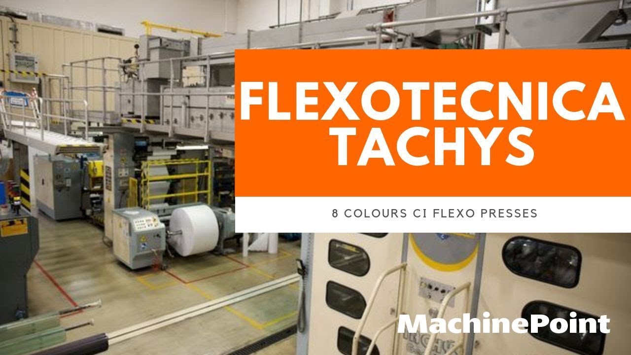 FLEXOTECNICA Tachys 8 Colours CI flexo presses in production ...