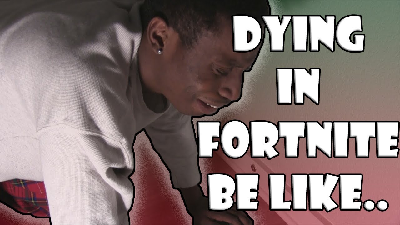 When You Die in Fortnite.. - YouTube