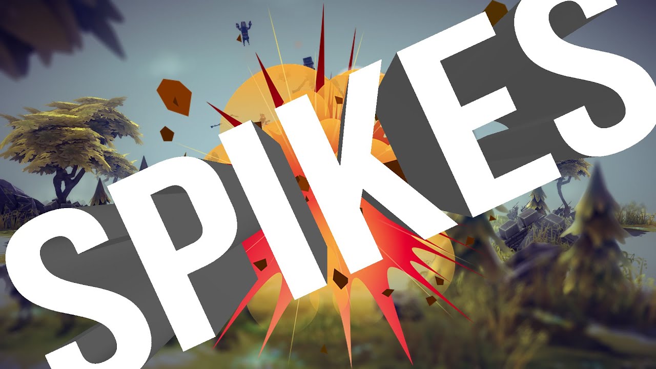 Besiege - SPIKES FOR MY BIRTH DAY - YouTube