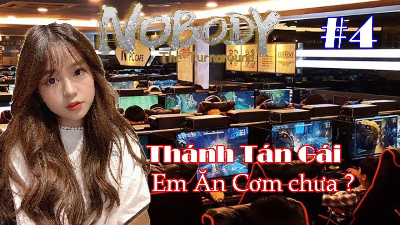 Nobody Turnaround ( Sandbox Mode ) #4 : Tán Em Lee (Lý) Trông Tiệm Net ...