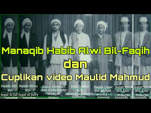 Manaqib Habib Alwi bin Abubakar Bil-Faqih dan cut scenes pembacan Maulid Mahmud 15.10.2020
