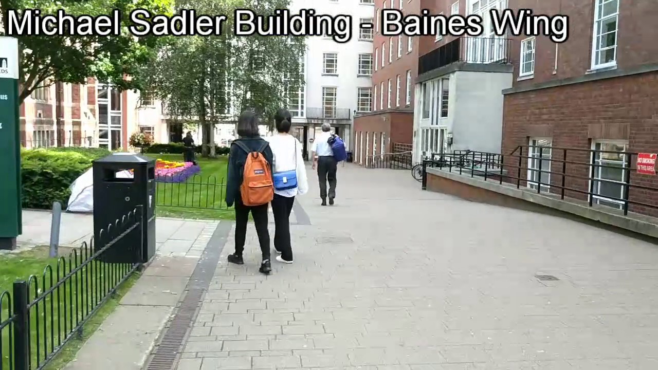 Michael Sadler Building - Baines Wing - YouTube