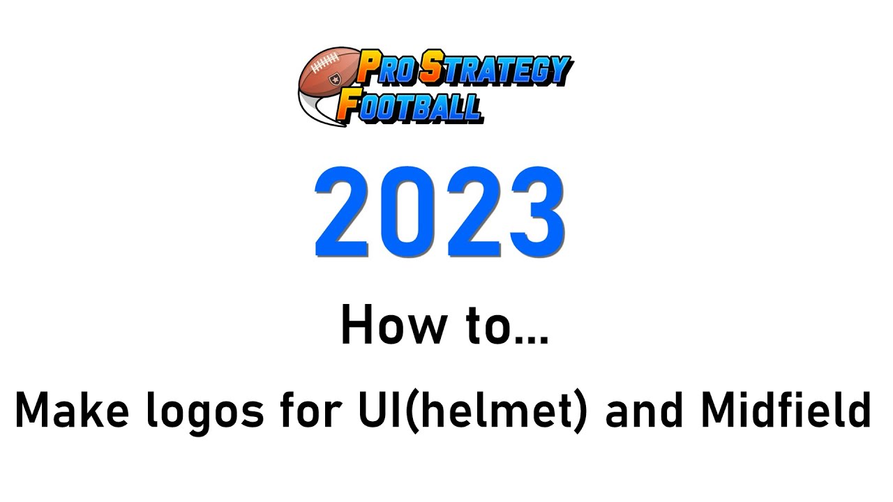 Pro Strategy Football 2023 - How to make UI and Midfield logos - YouTube