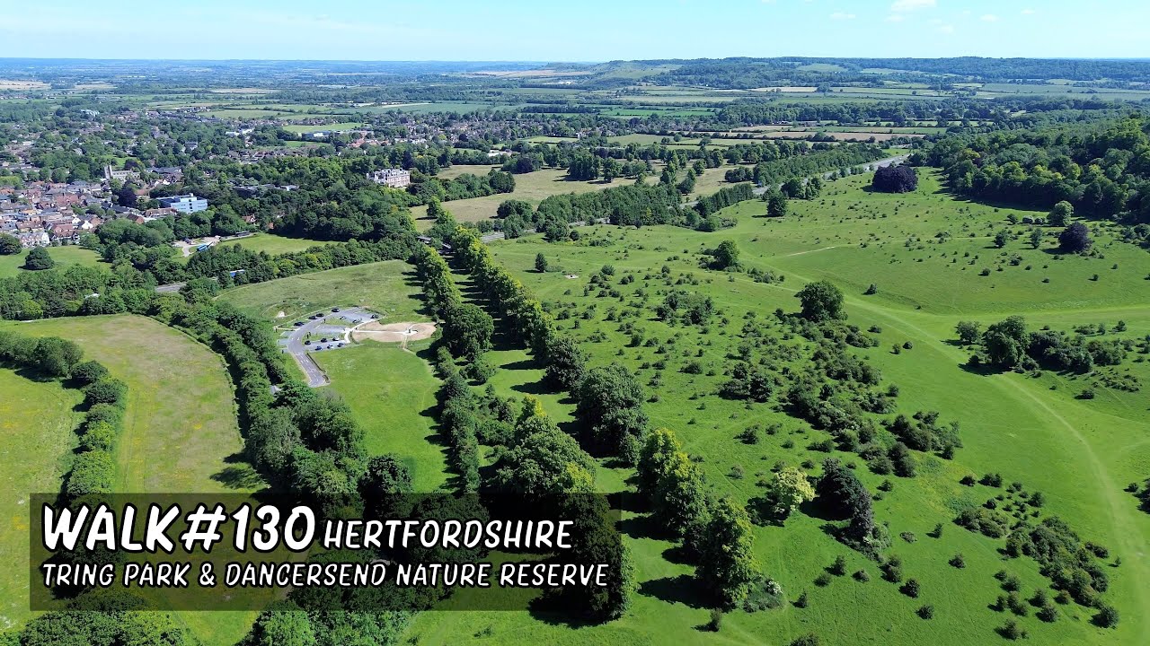 Walk 130 | Tring Park & Dancersend Nature Reserve #walkingtour # ...