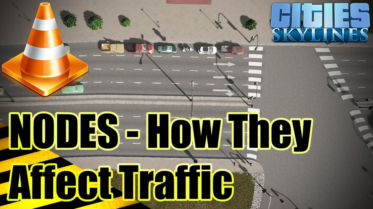 NODES! How They Affect Traffic (Cities Skylines) - YouTube