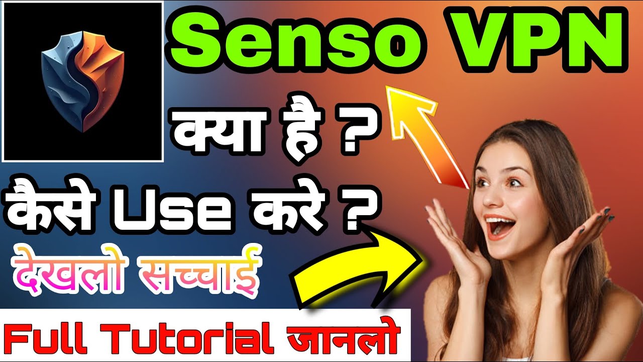 Senso VPN App Kaise Use Kare || How To Use Sonso VPN App | Senso VPN ...