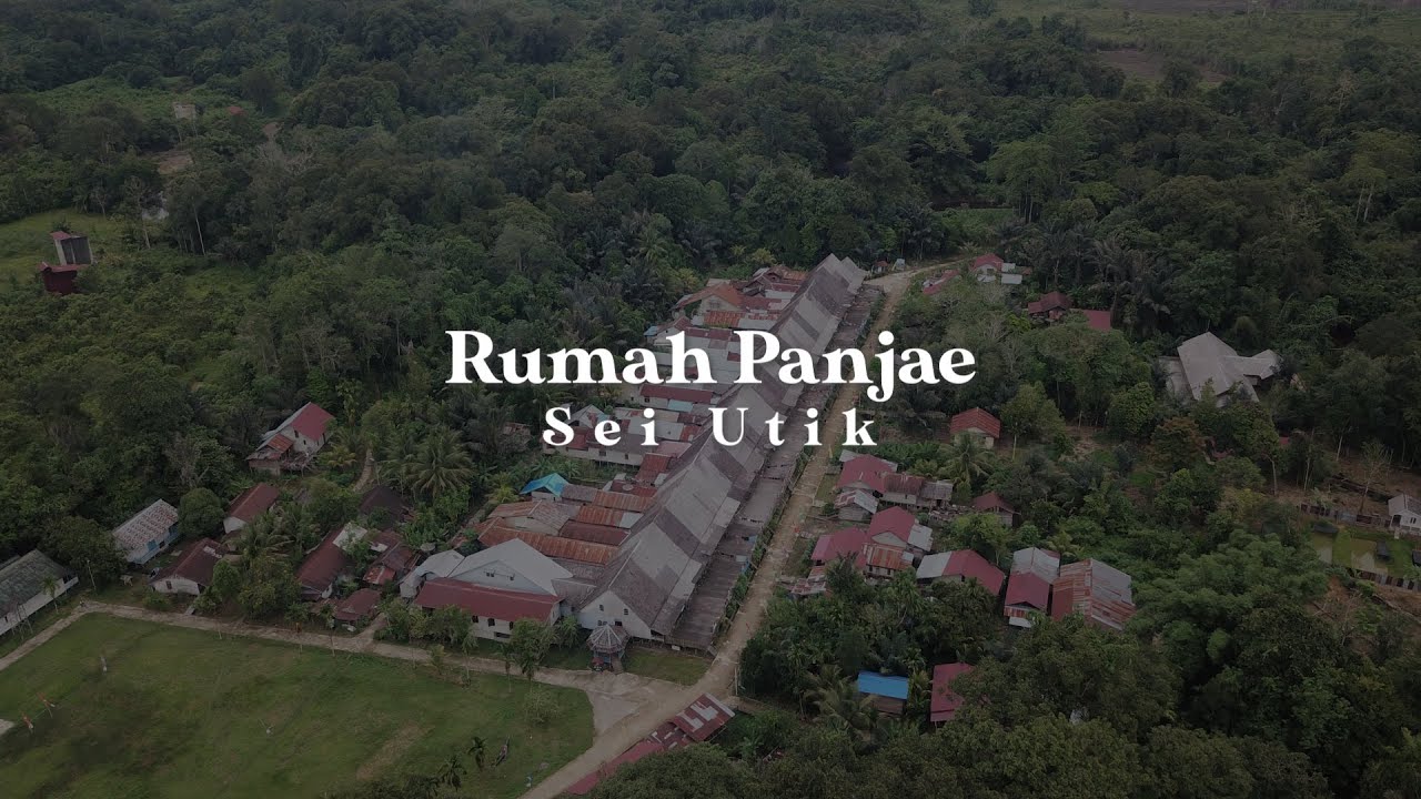 Pesona Rumah Panjae/Betang Sungai Utik - Drone View - YouTube
