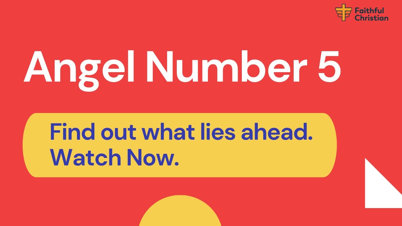 Angel Number 5: Spiritual meaning and symbolism. - YouTube