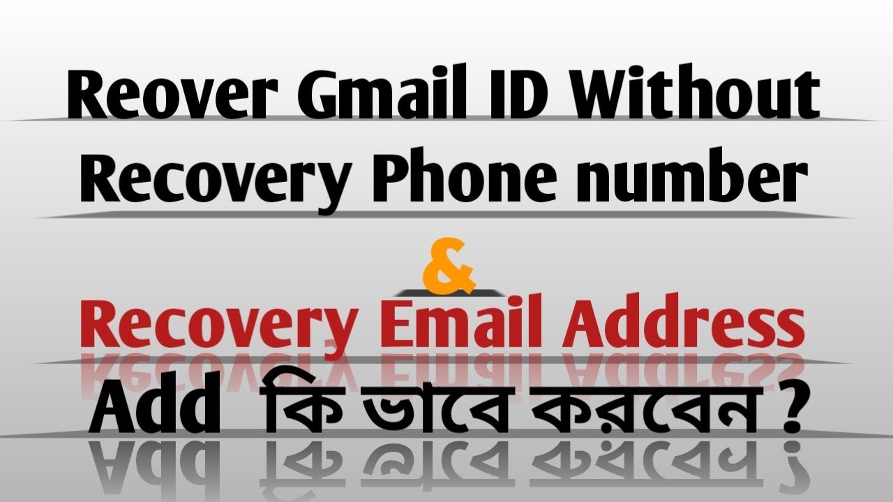 Gmail Account Recovery Without Phone Number And Email How To Recover Gmail Phone Number Abd gmail-account-recovery-without-phone-number-and-email-how-to-recover-gmail-phone-number-abd