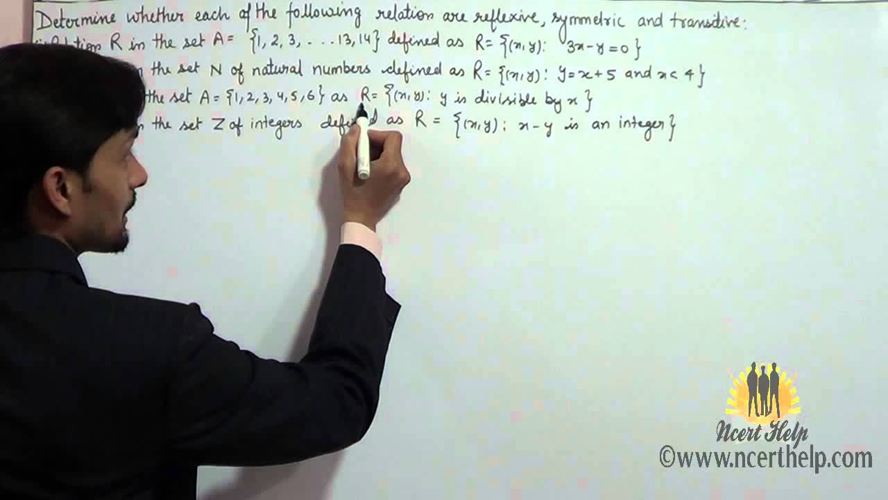 Determine relations are reflexive, symmetric and transitive