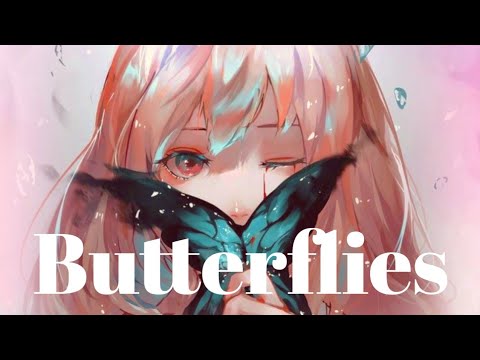 Nightcore - Butterflies - YouTube