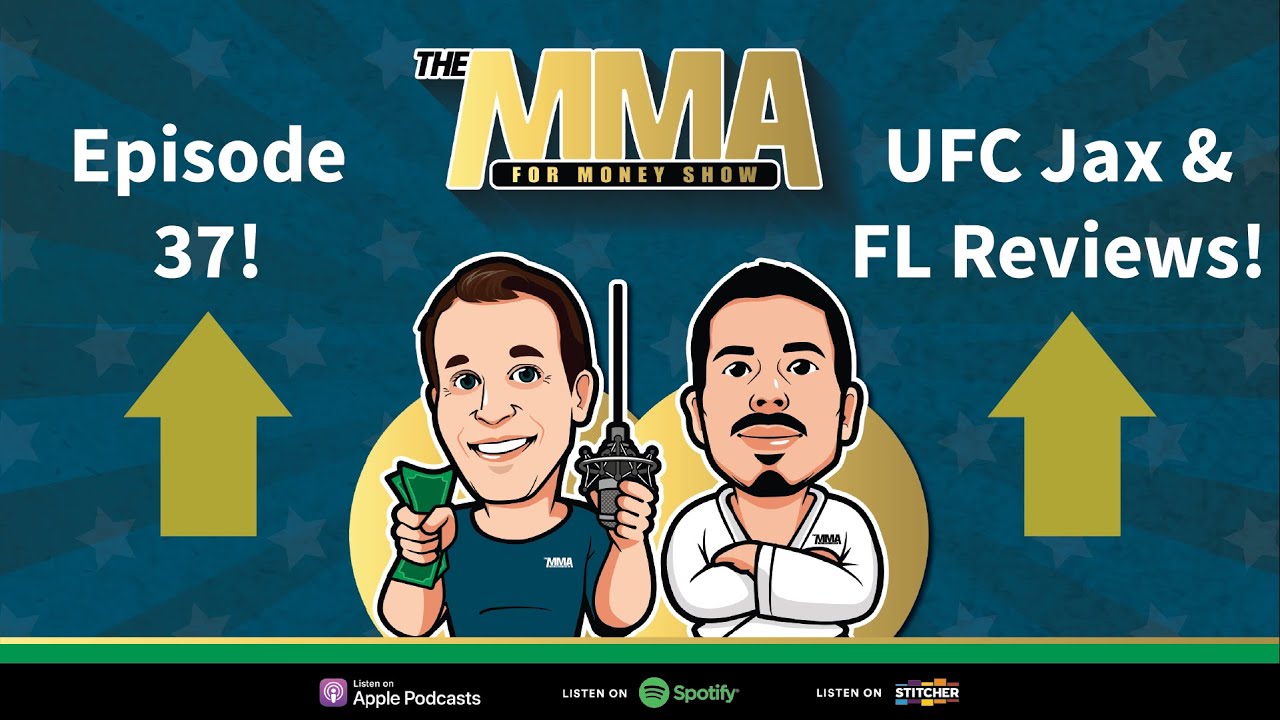 Episode 37 - UFC Jacksonville & UFC Florida Reviews! - YouTube