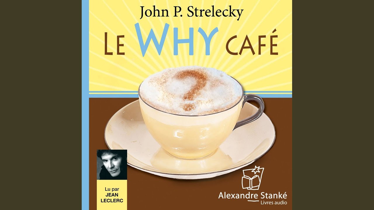 Chapter 21.3 - Le Why café - YouTube