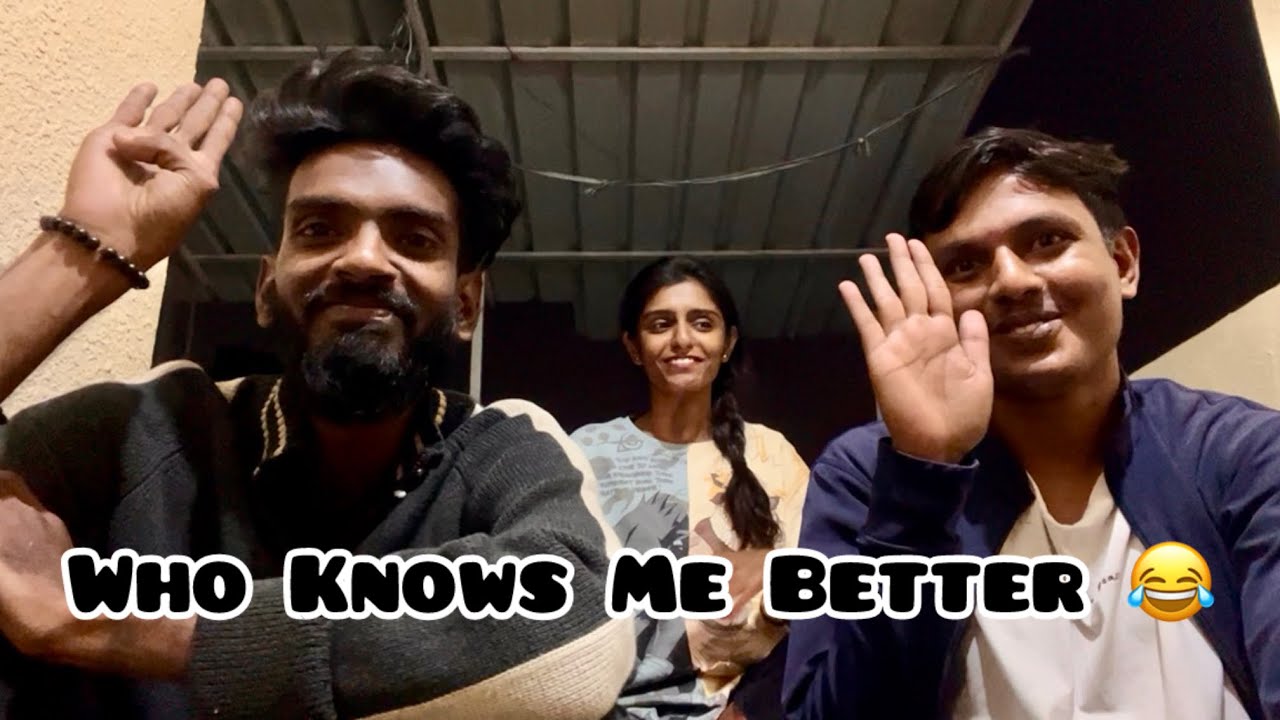 Who Knows Me Better 😂 | Tamil | Vlog | Manu | Hari | Moni | - YouTube