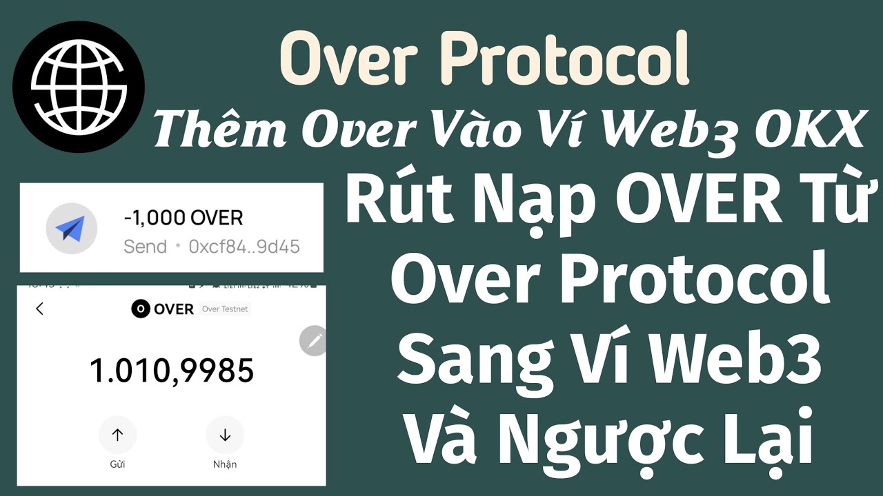 Over Protocol Thêm Over Vào Ví Web3 OKX - Rút Nạp OVER Từ Over Protocol Sang Ví Web3 Và Ngược ...