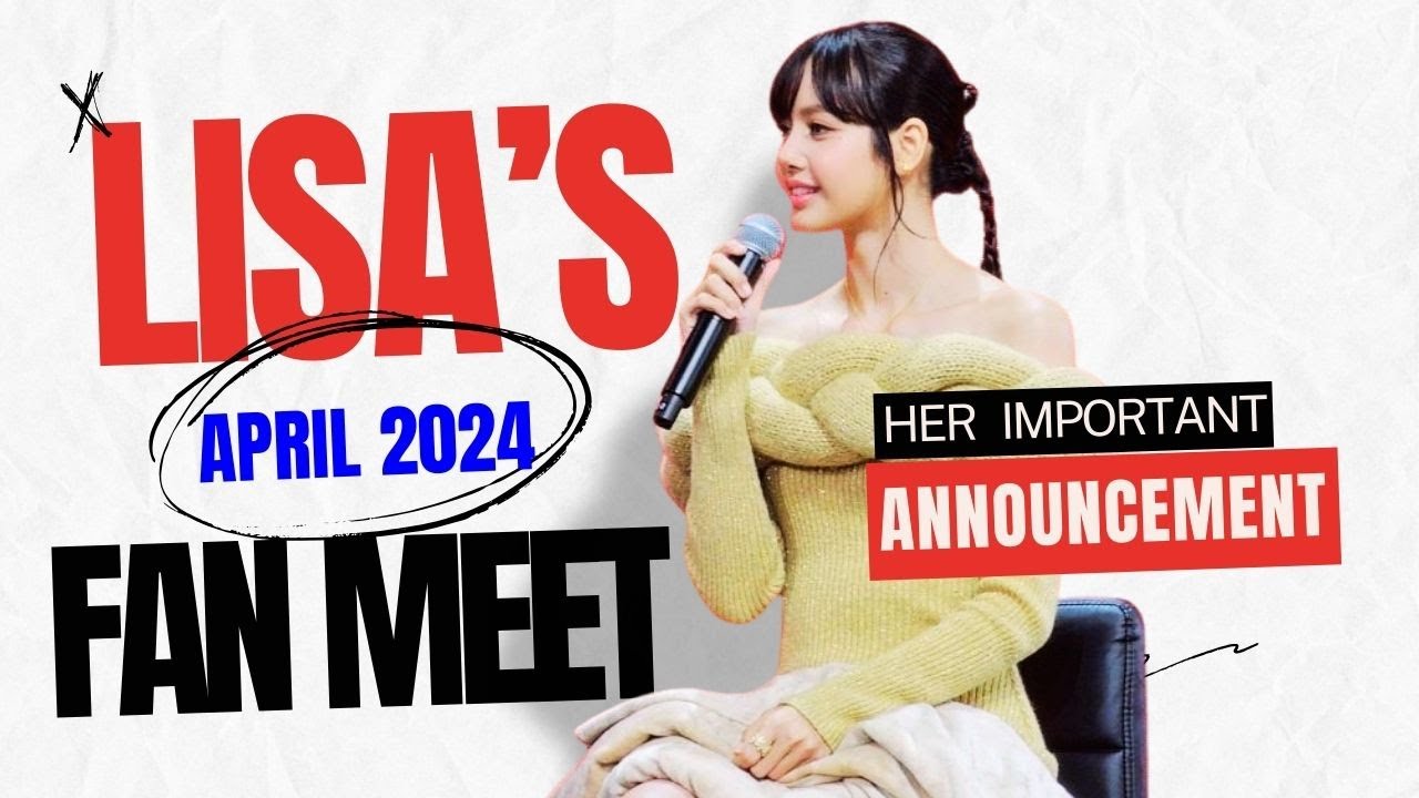 BLACKPINK Lisa At True Money Fan Meeting In Thailand 2024 Full Details ...