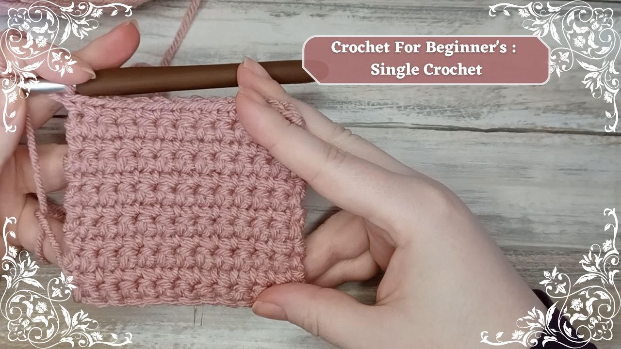 Crochet For Beginner's : Single Crochet - YouTube