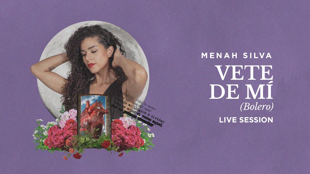 "Vete de mí" | Live session | Menah Silva - YouTube