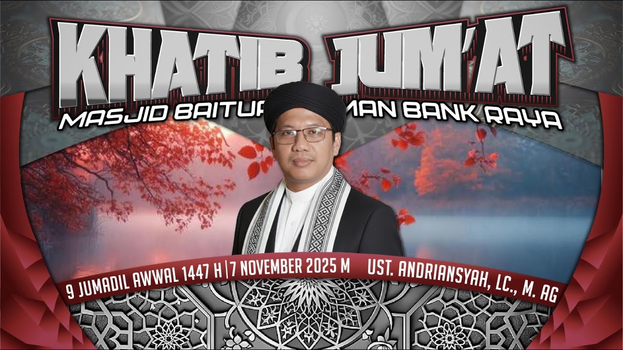 🔴 LIVE |IMAM & KHOTIB JUM'AT |UST. ANDRIANSYAH, LC., M.AG - YouTube