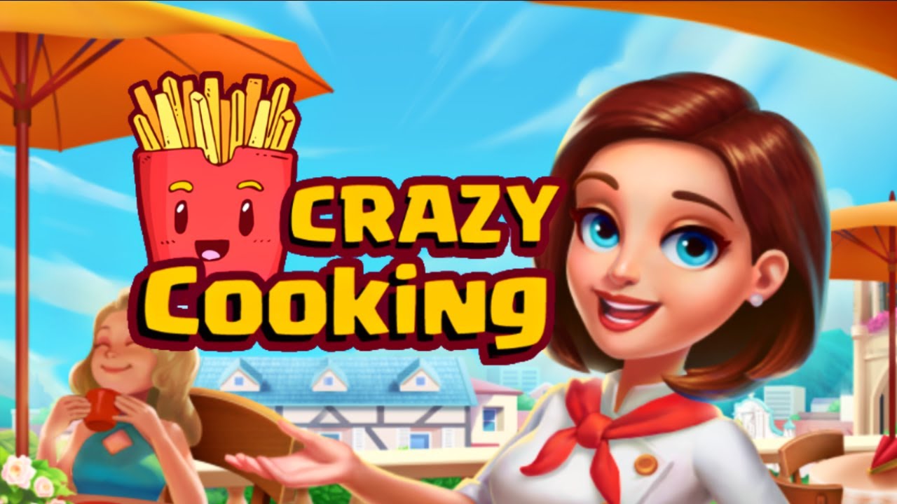Crazy Cooking Chef Kitchen Craze Cooking Game (Gameplay Android) - YouTube
