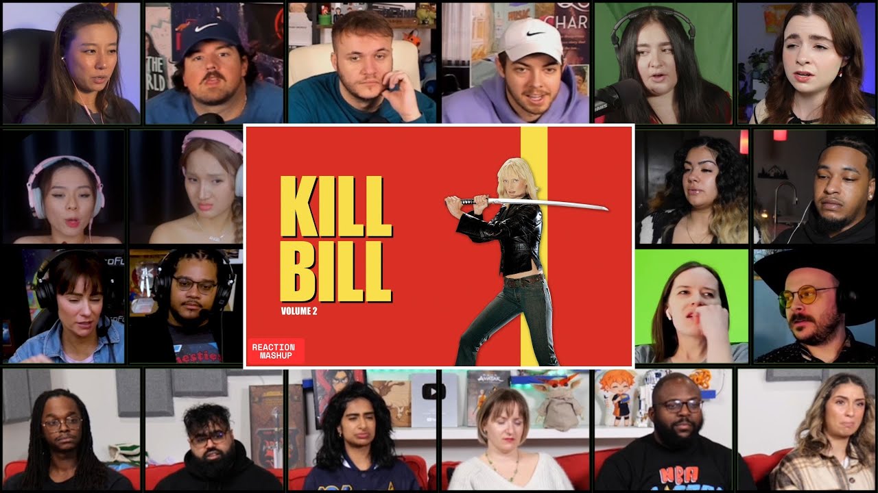 [FULL] KILL BILL: VOL. 2 (2004) REACTION MASHUP - YouTube