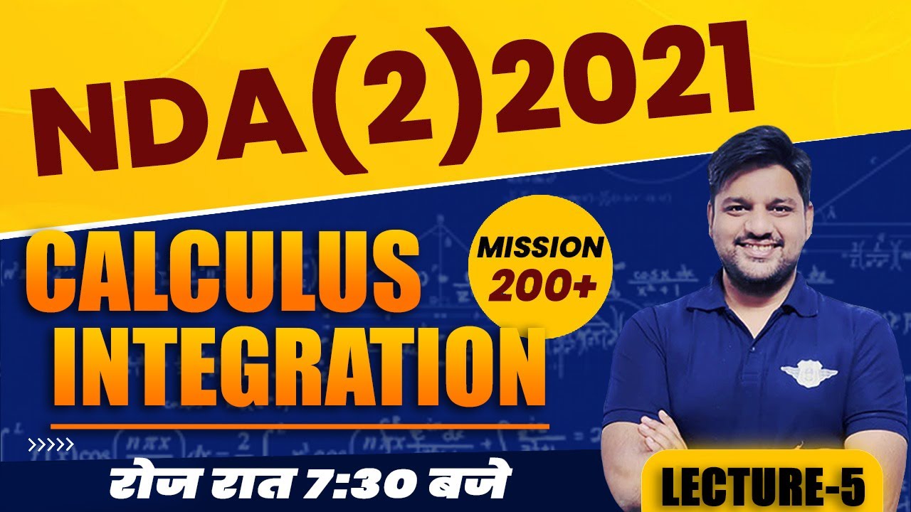 INTEGRATION | CALCULUS | NDA MATHS PREPARATION | MATHS PREPARATION FOR ...