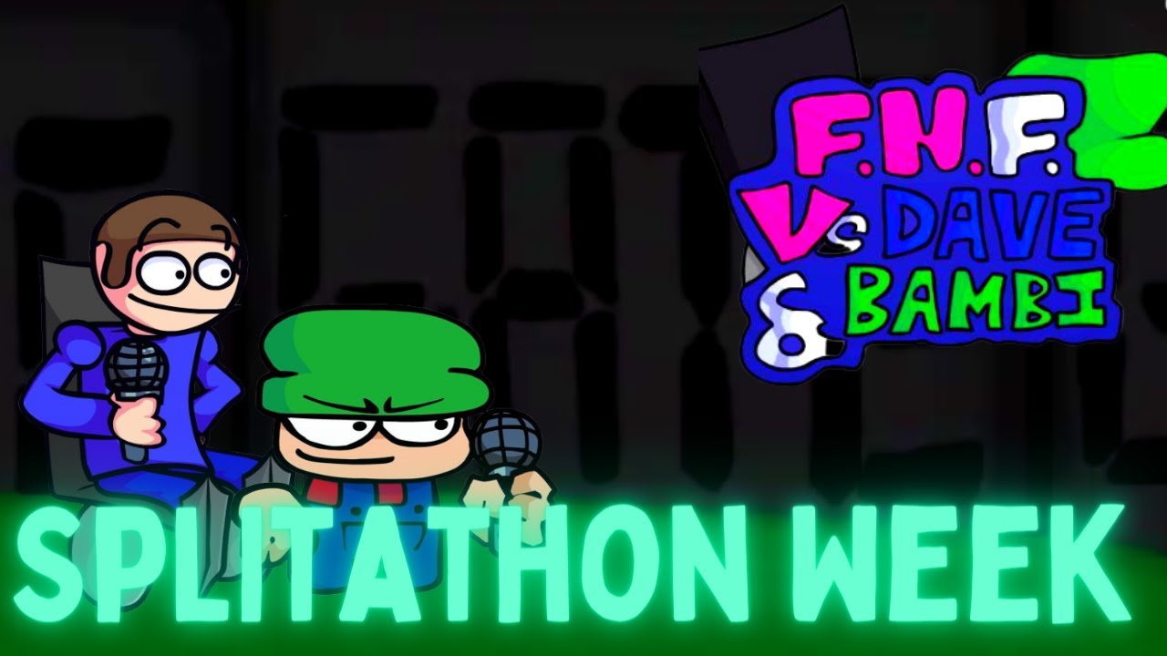FNF Vs. DAVE AND BAMBI V3.0 - SPLITATHON WEEK (FINALE) - YouTube