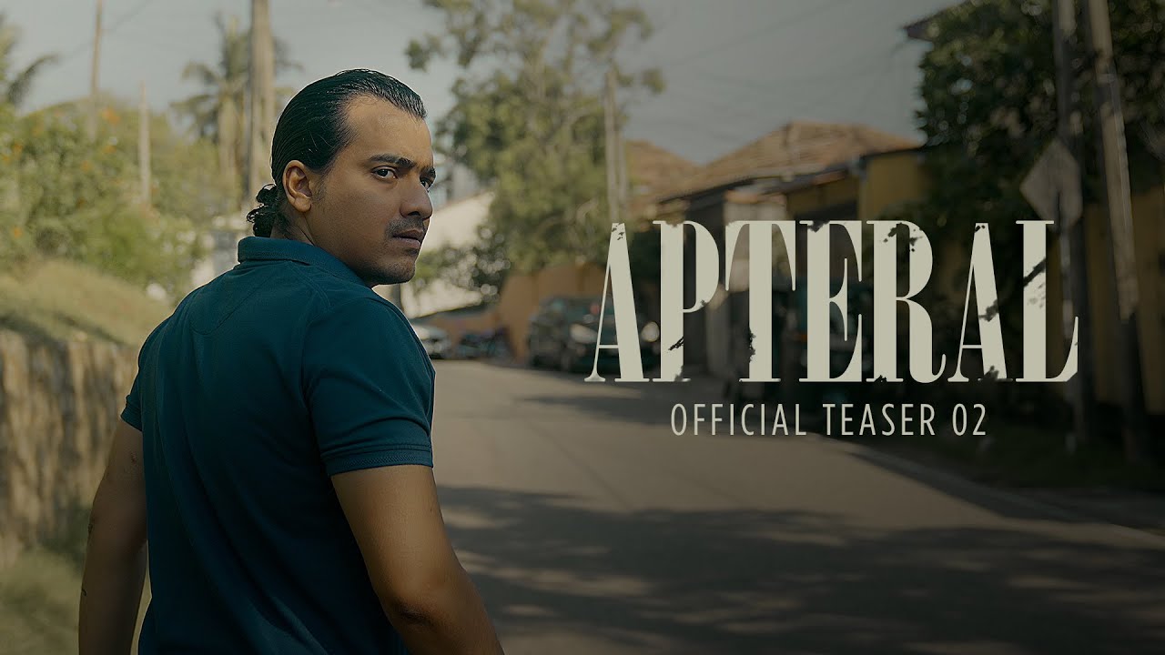 APTERAL (2023) | Official Teaser 02 | Keshan Shashindra | Sri Lankan ...