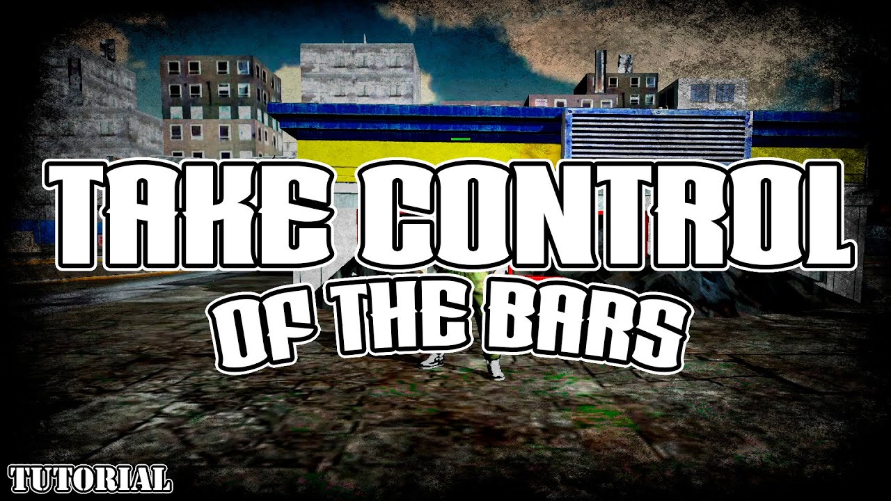 [TUTORIAL] BARS - TAKE CONTROL OF THE BARS (for begginers) [Hooligans Game] - YouTube