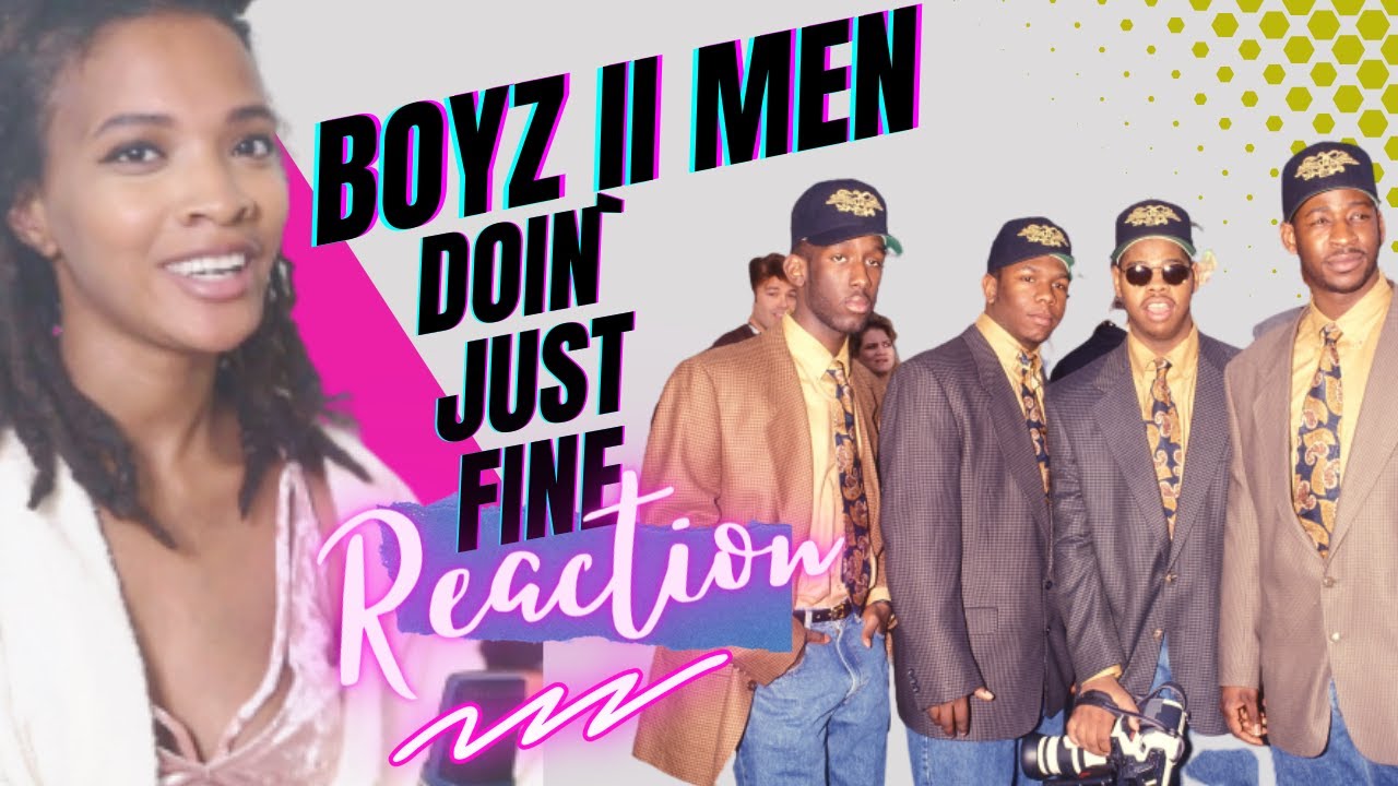 Boyz II Men Doin Just Fine Reaction - YouTube