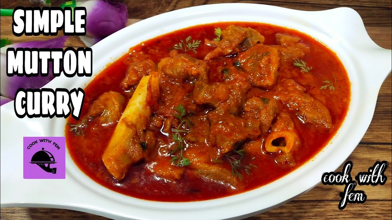 Indian Mutton Curry | Simple Mutton Curry For Bachelors and Beginners ...