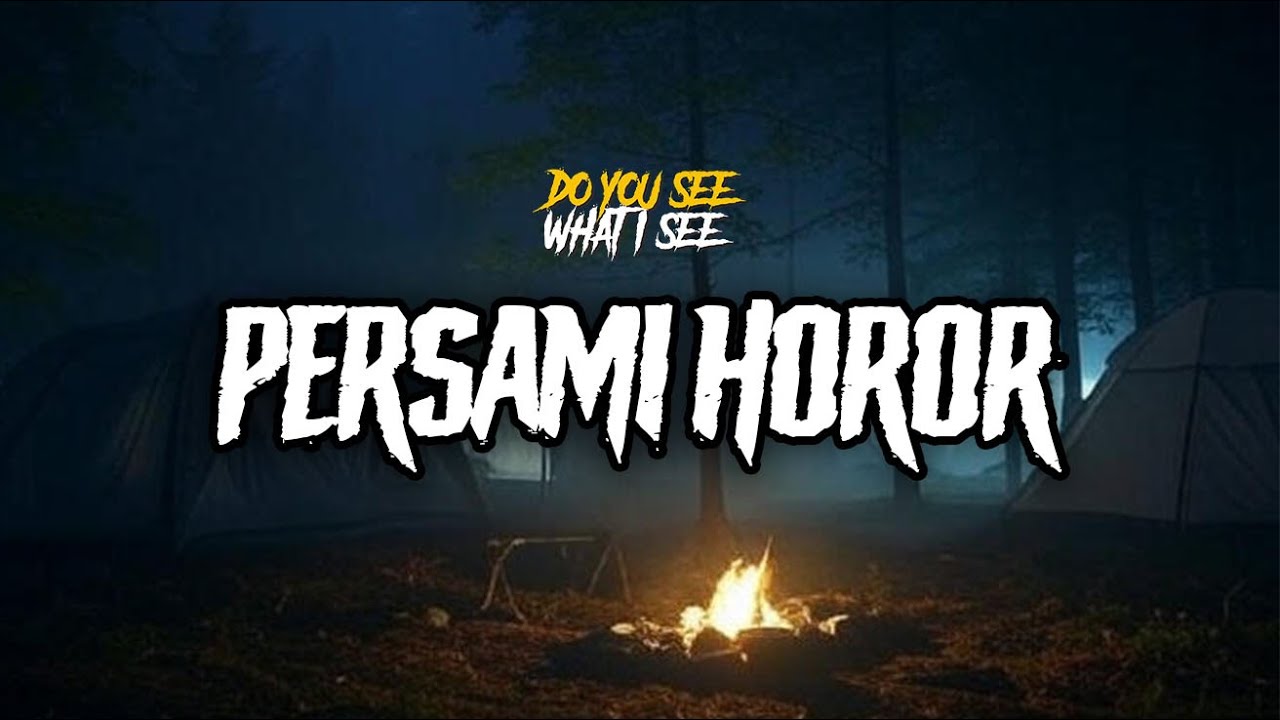 KISAH HOROR PERSAMI !!! By @lima_ois - YouTube