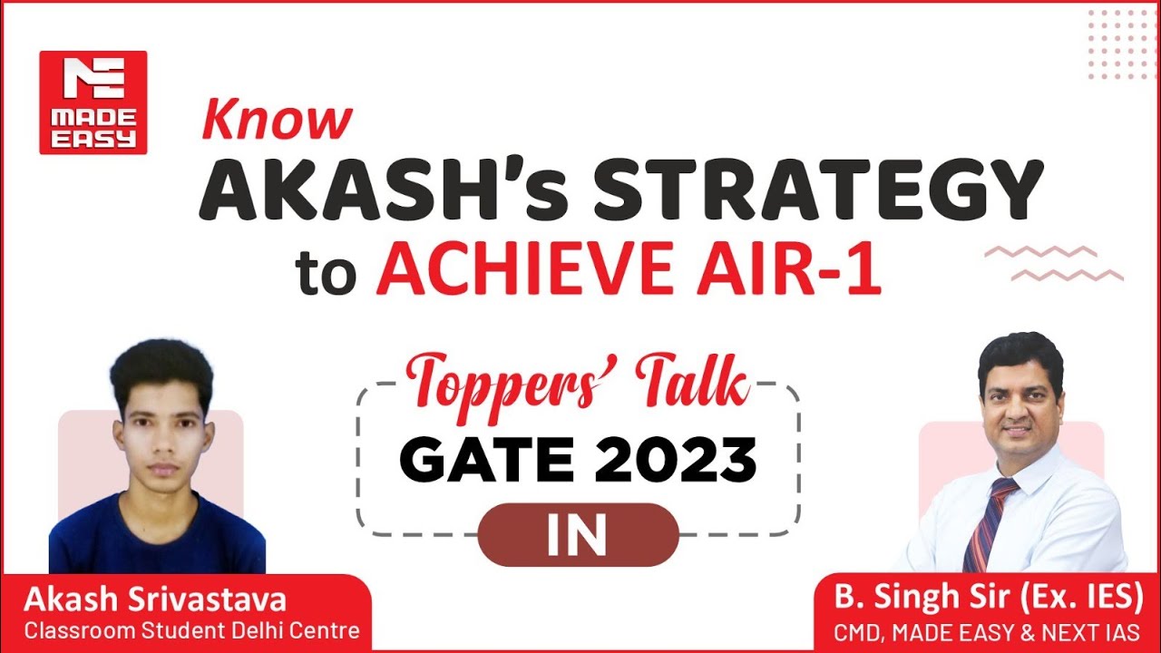 GATE 2023 Topper | IN |Akash Srivastava| AIR-1 |Toppers' Talk| MADE ...