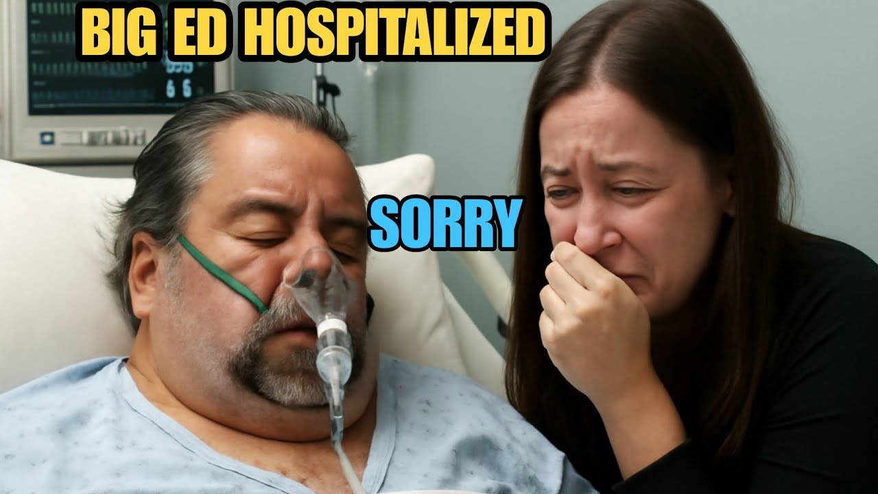 It’s all Over😭! 90 Day Fiancé Big Ed Is In Critical Condition And ...