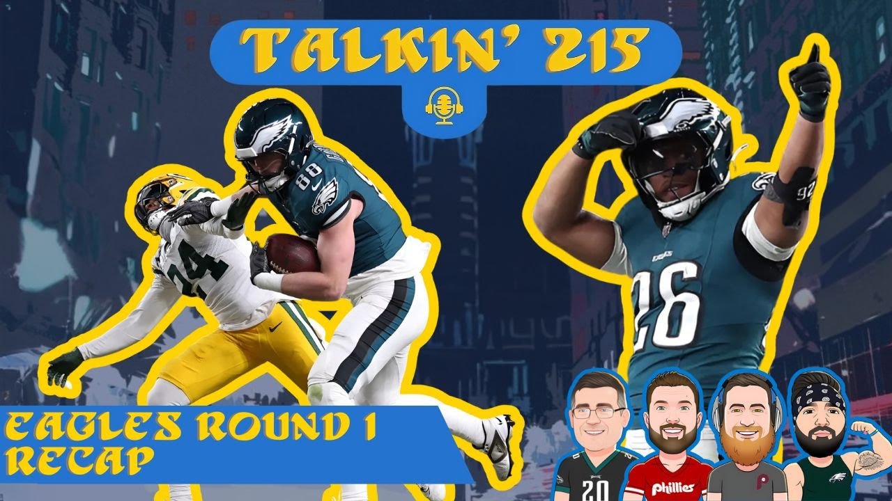Eagles Round 1 Recap | Talkin’ 215 Philly Sports Podcast - YouTube