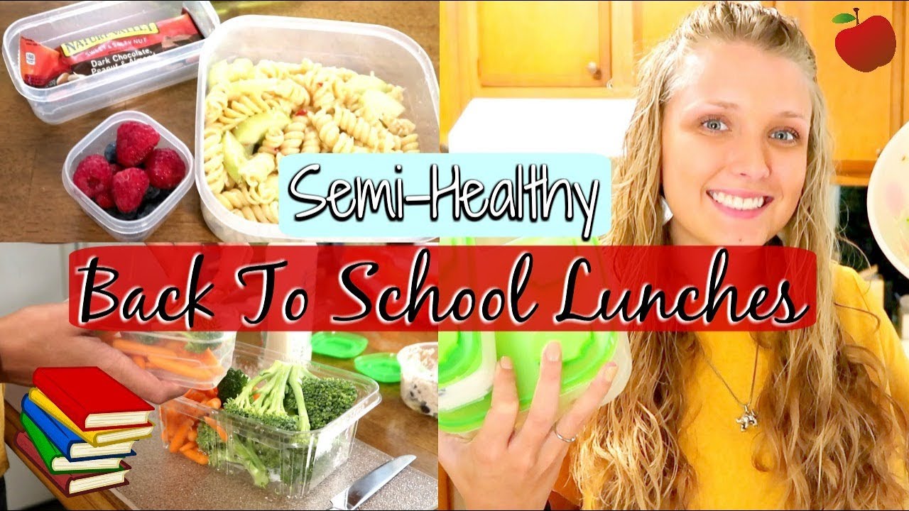 BACK TO SCHOOL LUNCHES 2018 | SEMI-HEALTHY DIY LUNCHES - YouTube