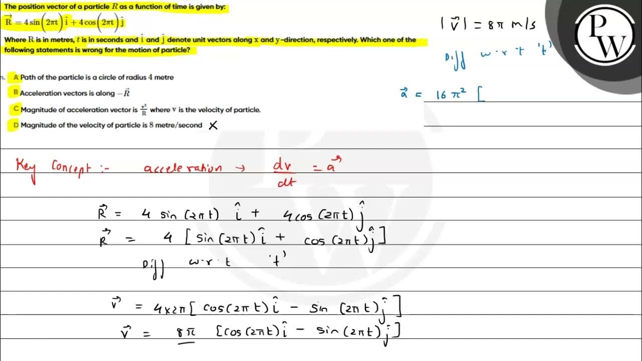 The position vector of a particle \( R \) as a function of time is given by: math xmlns=http://w ...
