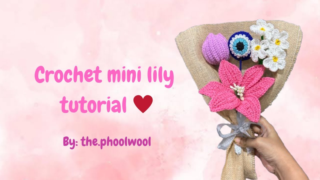 How to crochet mini lily flower| easy tutorial | step by step guide ...