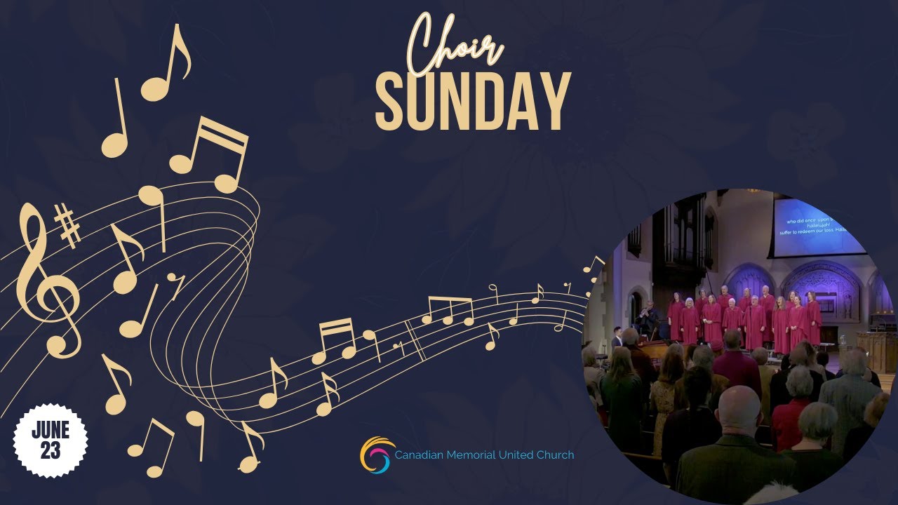 Choir Sunday Service | Rev. Jeff Rock | June 23, 2024 | Canadian ...