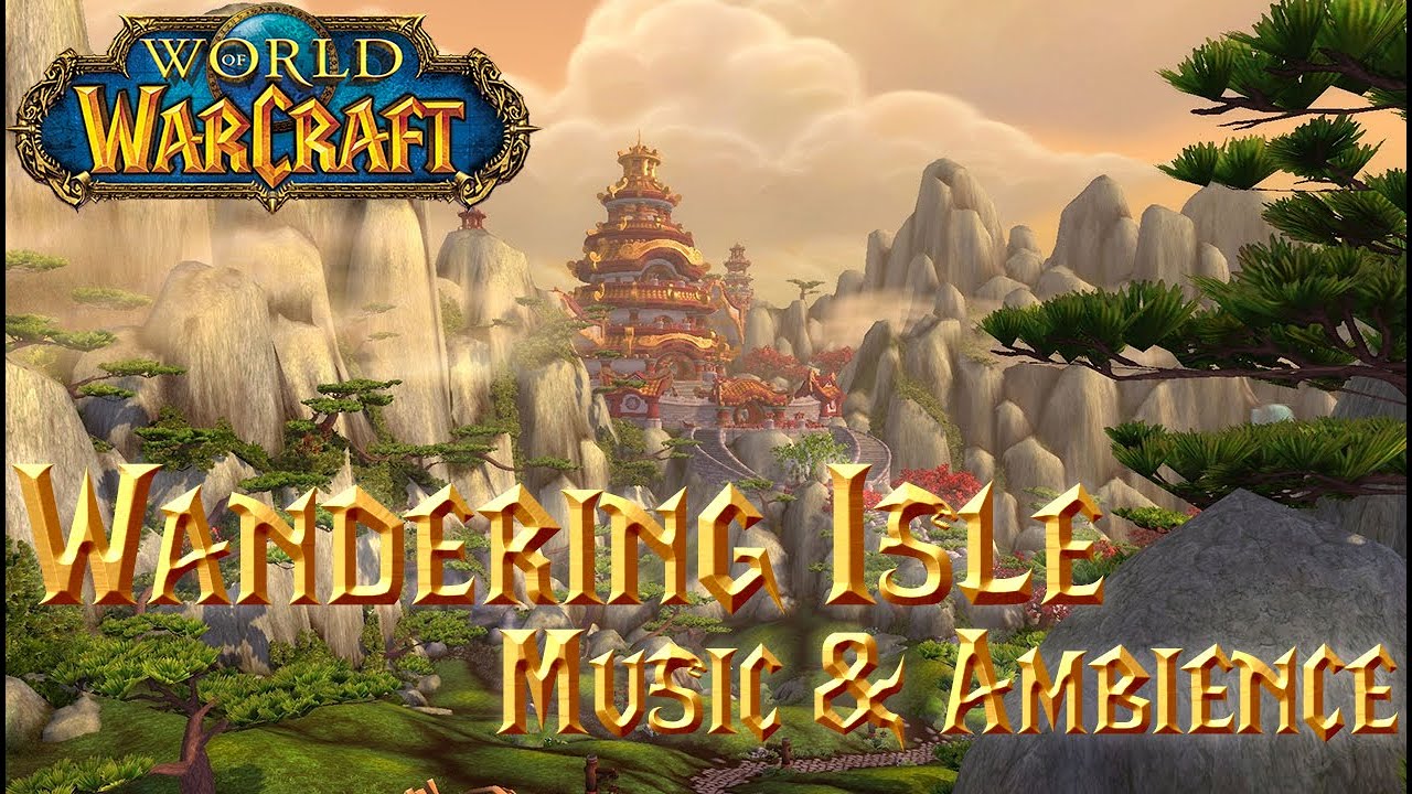 World of Warcraft: Wandering Isle Music & Ambience - YouTube