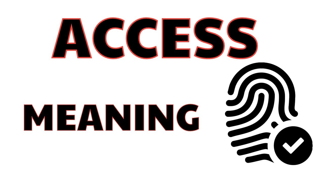 What does access means in English || means and definition - YouTube