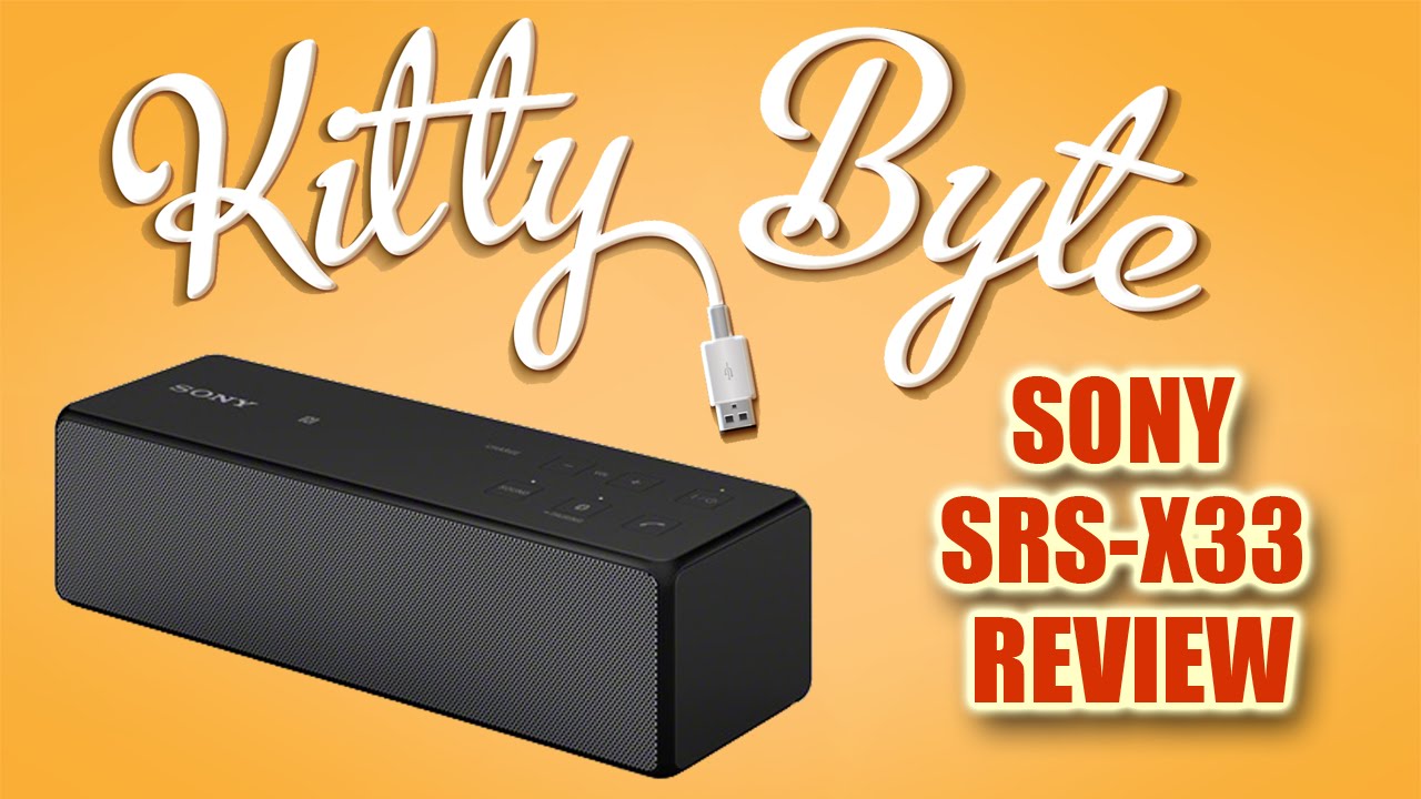 Kitty Byte - Sony Blutooth Speaker Review - YouTube