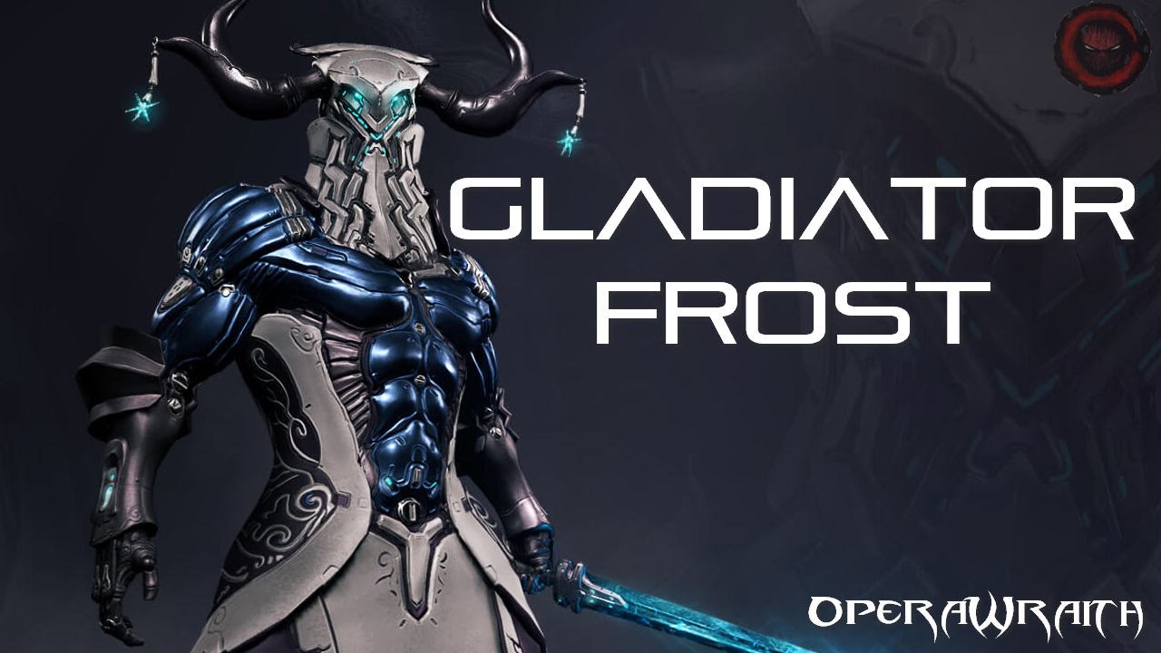 Warframe - Gladiator Frost (Build 19.11) - YouTube