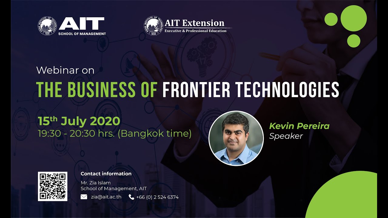 Webinar on "The Business of Frontier Technologies" - YouTube