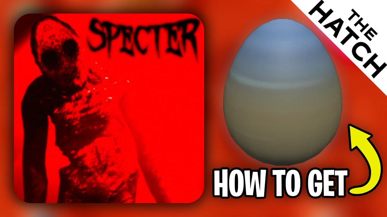 [THE HATCH] How To Get SPECTER ICE EGG in Roblox Egg Hunt 2025 Event! (Tutorial) - YouTube