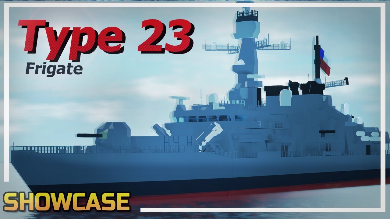 Type 23 Duke Class Frigate | Plane Crazy - Showcase - YouTube