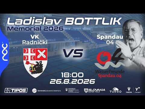 Ladislav BOTTLIK Memorial 2026 | VK Radnički vs. Spandau 04 | LIVE