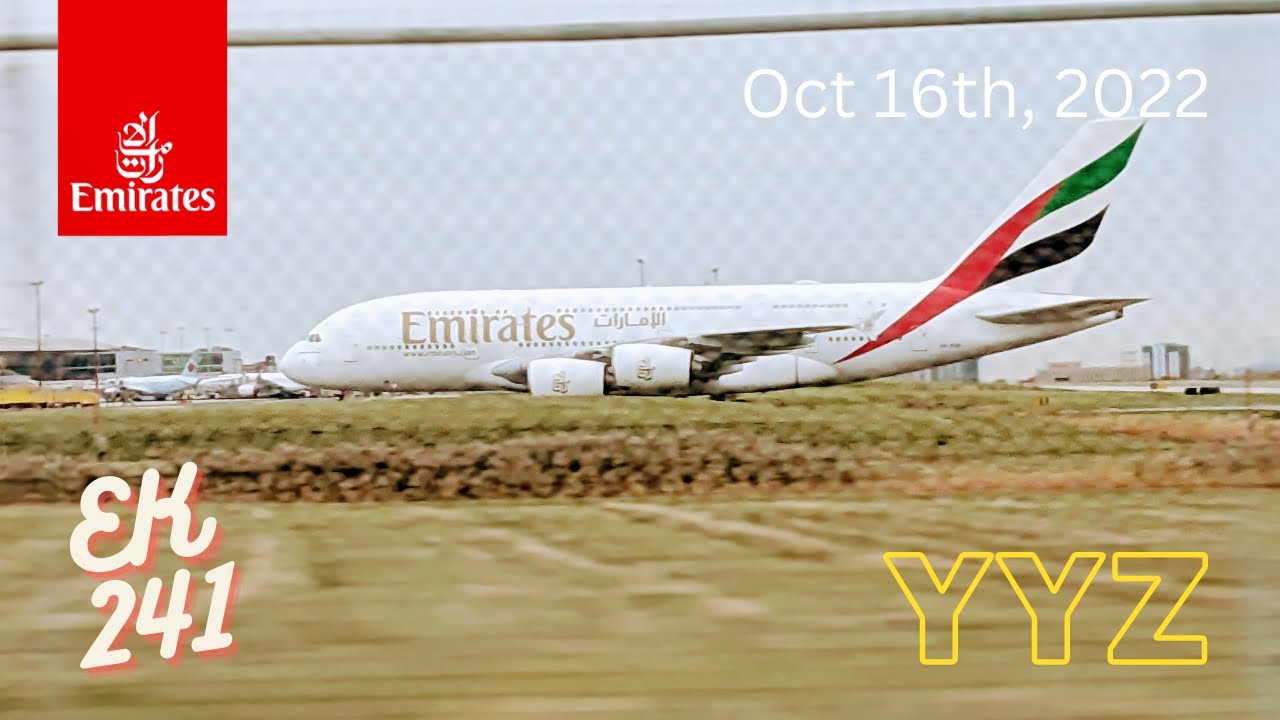 Emirates A380 (EK241) Landing - Toronto Pearson Intl Airport — 2022/10 ...