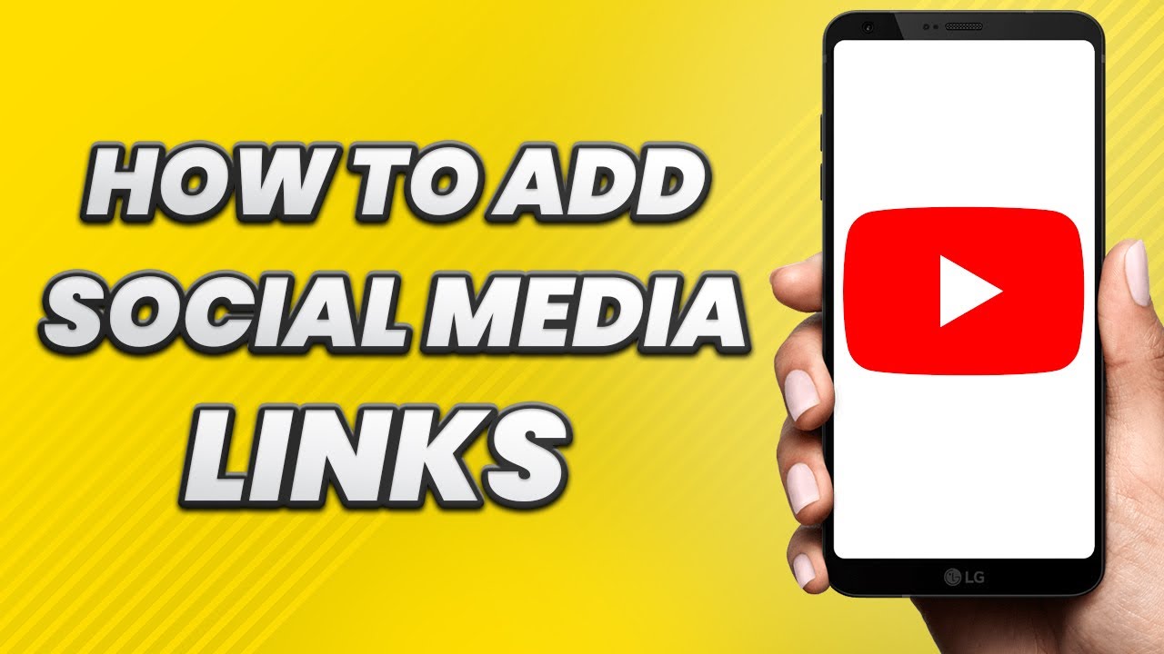How to Add Social Media Links to YouTube Channel - YouTube